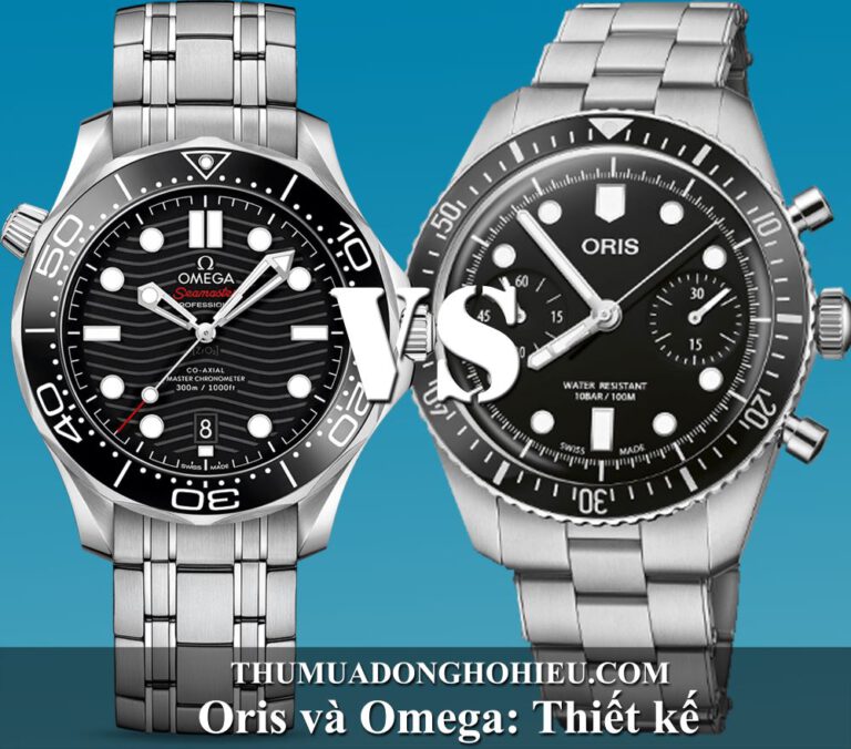 Omega vs Oris: Thương hiệu đồng hồ Thụy Sĩ nào phù hợp với bạn?